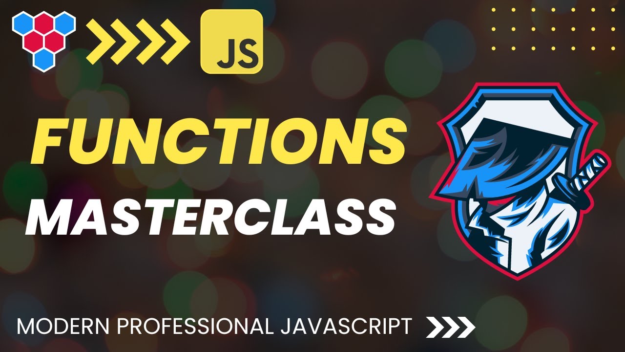 JavaScript functions - The Missing Guide // MasterClass