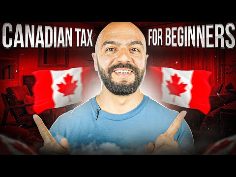 2023 Canadian Taxes For Beginners | Understanding Canadian Taxes