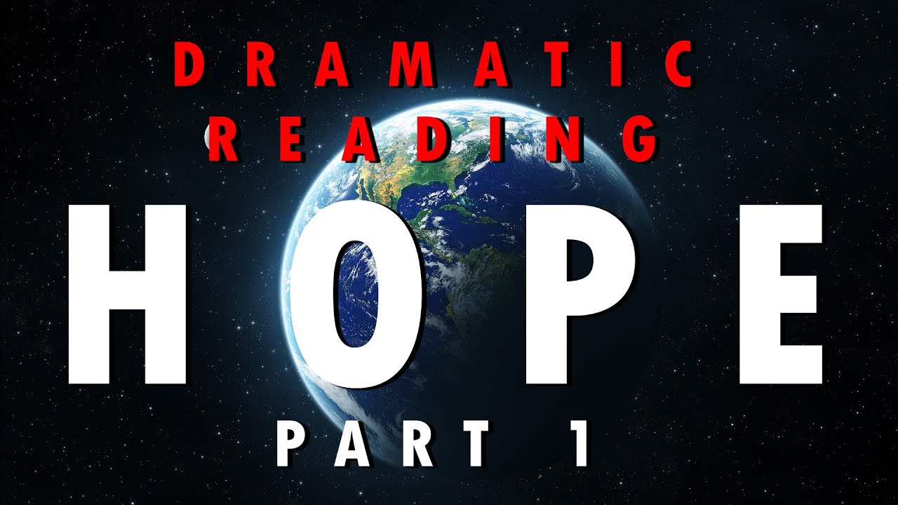 Dramatic Reading: AWFUL deviantART Story 'Hope' (Part 1)