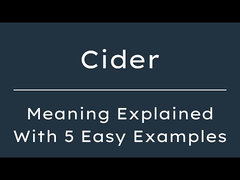 What Does Cider Mean? Cider Meaning in English With 5 Example Sentences
