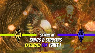 Skyrim AE - MODDED GAMEPLAY - Saints and Seducers Extended Cut - Part I ...