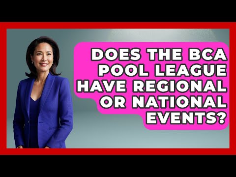 Does The BCA Pool League Have Regional Or National Events? - Billiards Hustlers