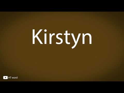 How to pronounce Kirstyn