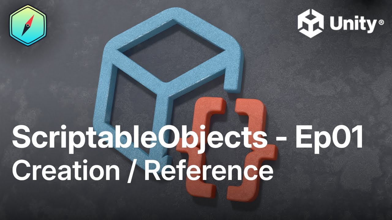 ScriptableObjects with Unity - Ep01 - Creation & Reference