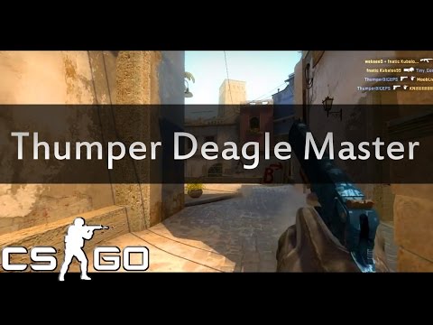 Steam Community :: Video :: CS:GO - Thumper Deagle Master!