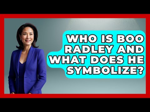 Who Is Boo Radley And What Does He Symbolize? - Fictional Journeys