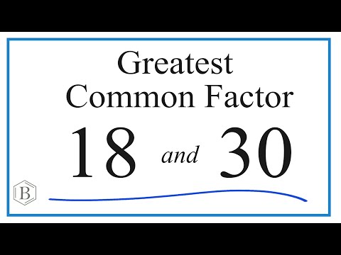How to Find the Greatest Common Factor for 18 and 30