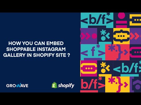 How you can embed shoppable Instagram gallery in Shopify site?