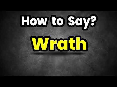How To Pronounce Wrath? (CORRECTLY) Meaning & Pronunciation