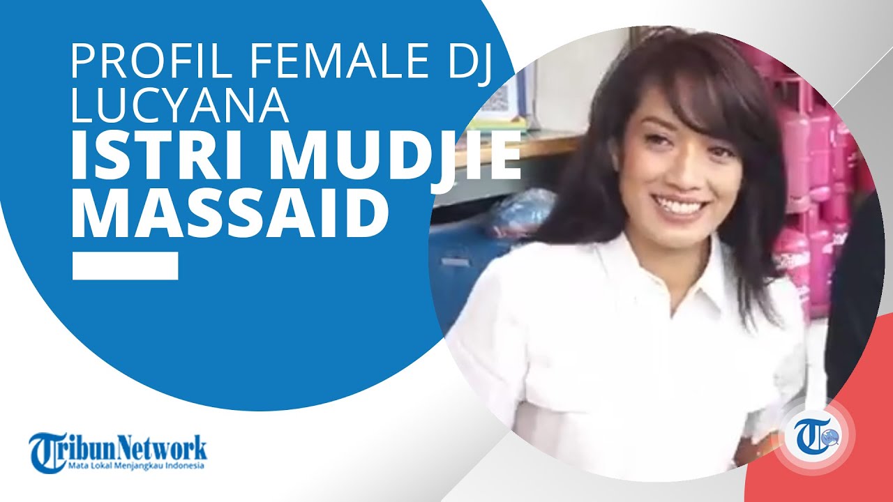 Sosok Lucyana Seorang Female Dj Yang Baru Dinikahi Mudjie Massaid