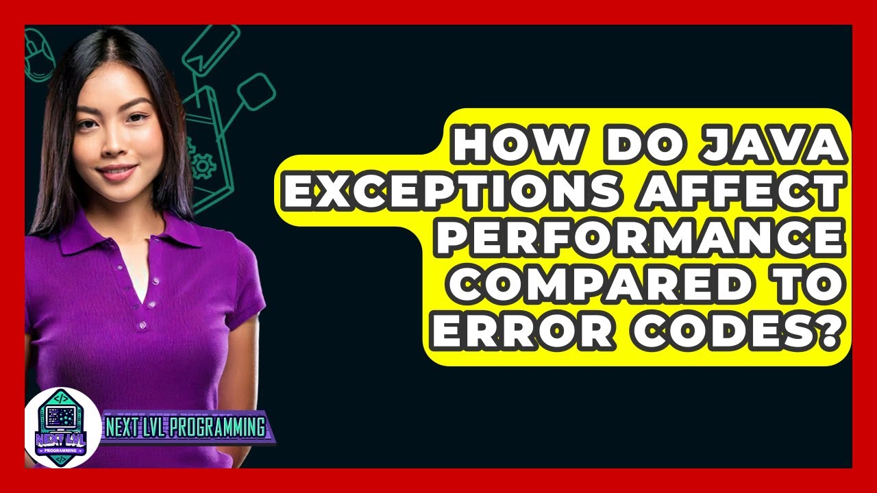 How Do Java Exceptions Affect Performance Compared To Error Codes? - Next LVL Programming