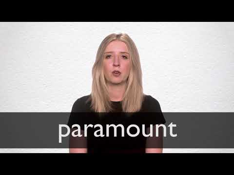 PARAMOUNT definition and meaning | Collins English Dictionary