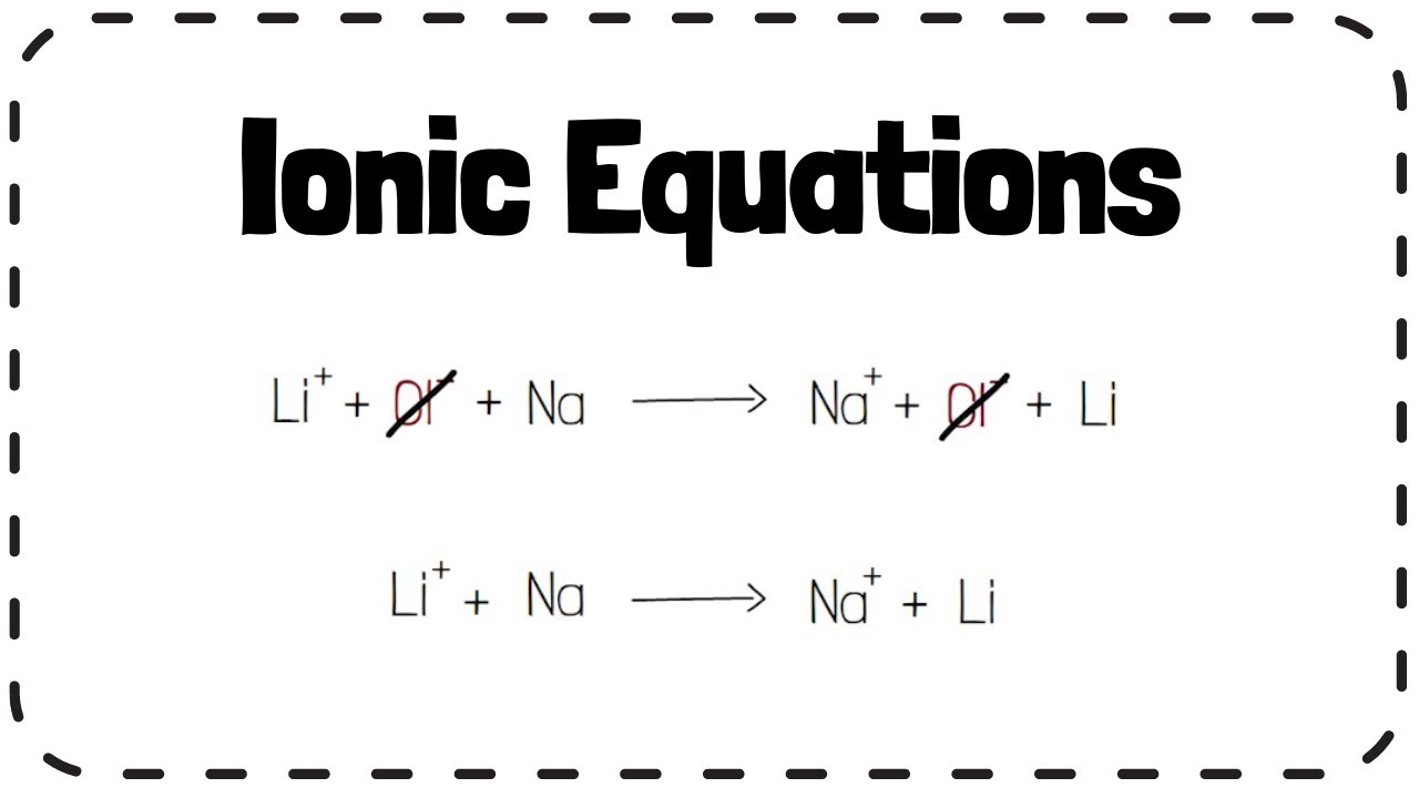 Ionic Equations - GCSE Chemistry Revision