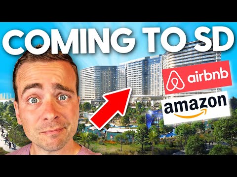 Coming to San Diego - $1.3 Billion Bayfront Project, Amazon Expansion, New Airbnb Rules