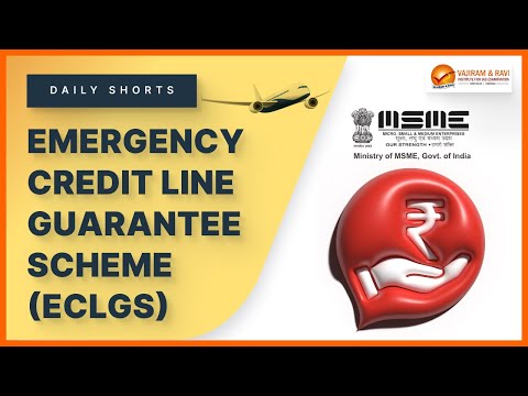 Emergency Credit Line Guarantee Scheme l Studies & Current Affairs for IAS Exam | Vajiram & Ravi
