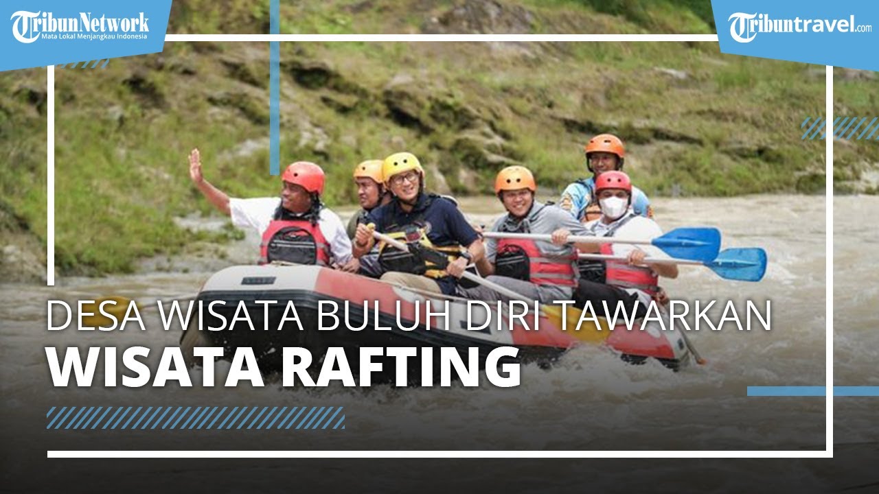 Kunjungi Desa Wisata Buluh Duri di Sergai Punya Wisata Rafting, Kini ... Kunjungi Desa Wisata Buluh Duri di Sergai Punya Wisata Rafting, Kini ...