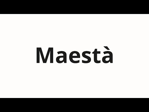 How to pronounce MaestÃ