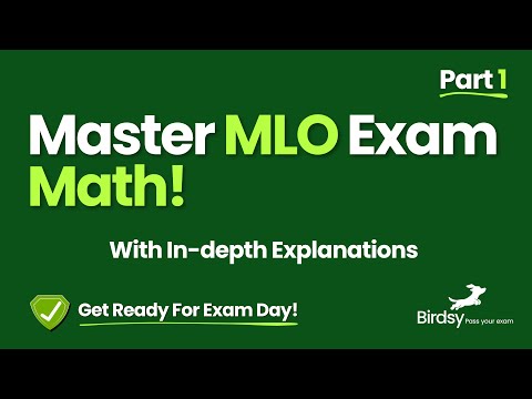 🔥 SAFE MLO Exam Math Made Simple. Master the Numbers and Pass with Confidence.