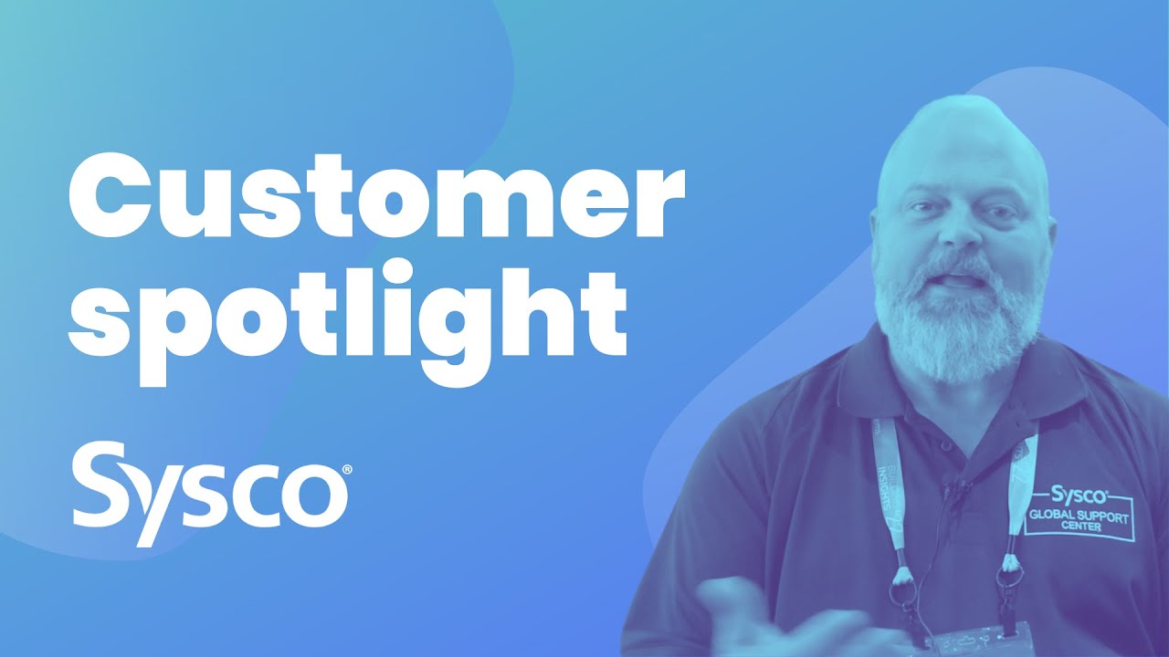 Customer Spotlight: Sysco
