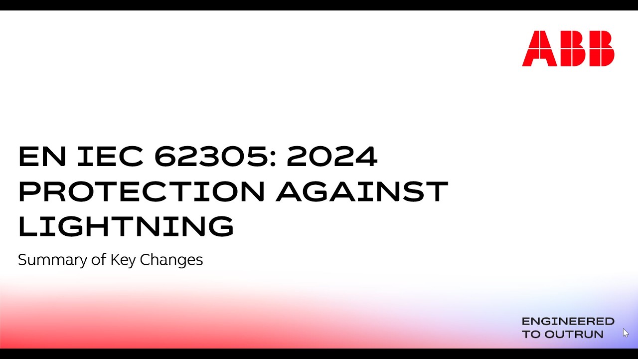 How to Navigate the Major Changes in IEC 62305:2024 Protection Against Lightning