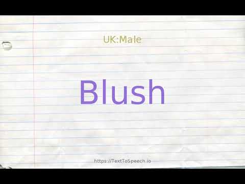 How to pronounce blush