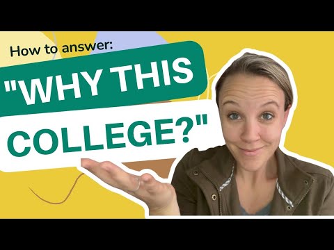 How to Write an Awesome "Why This College?" Essay