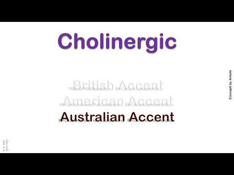 Cholinergic How to Pronounce Cholinergic in Australian Accent, British Accent, American Accent ?