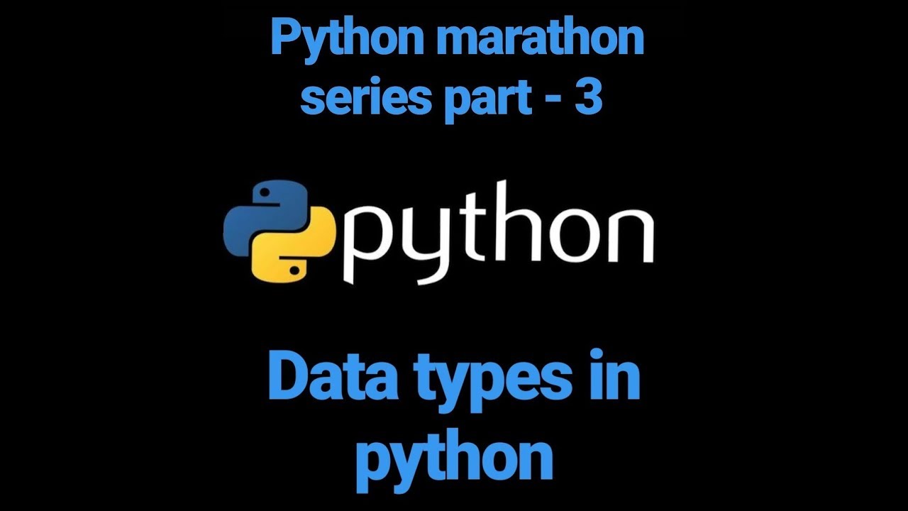 Python Basics series for Beginners video 3 : Python data type