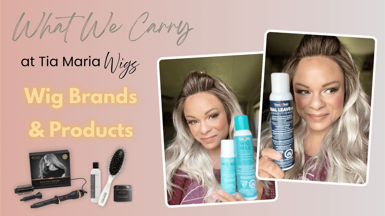 The Wig Brands & Products We Carry at Tia Maria Wigs