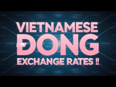 🔥5MinutesAgo💥VIETNAMESE DONG New Exchange Rates💥 Latest Iraqi Dinar Updates