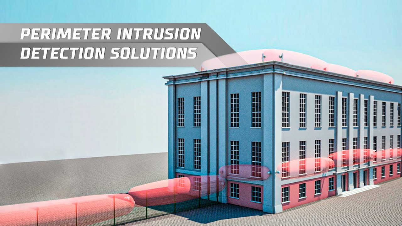 Perimeter intrusion detection solutions