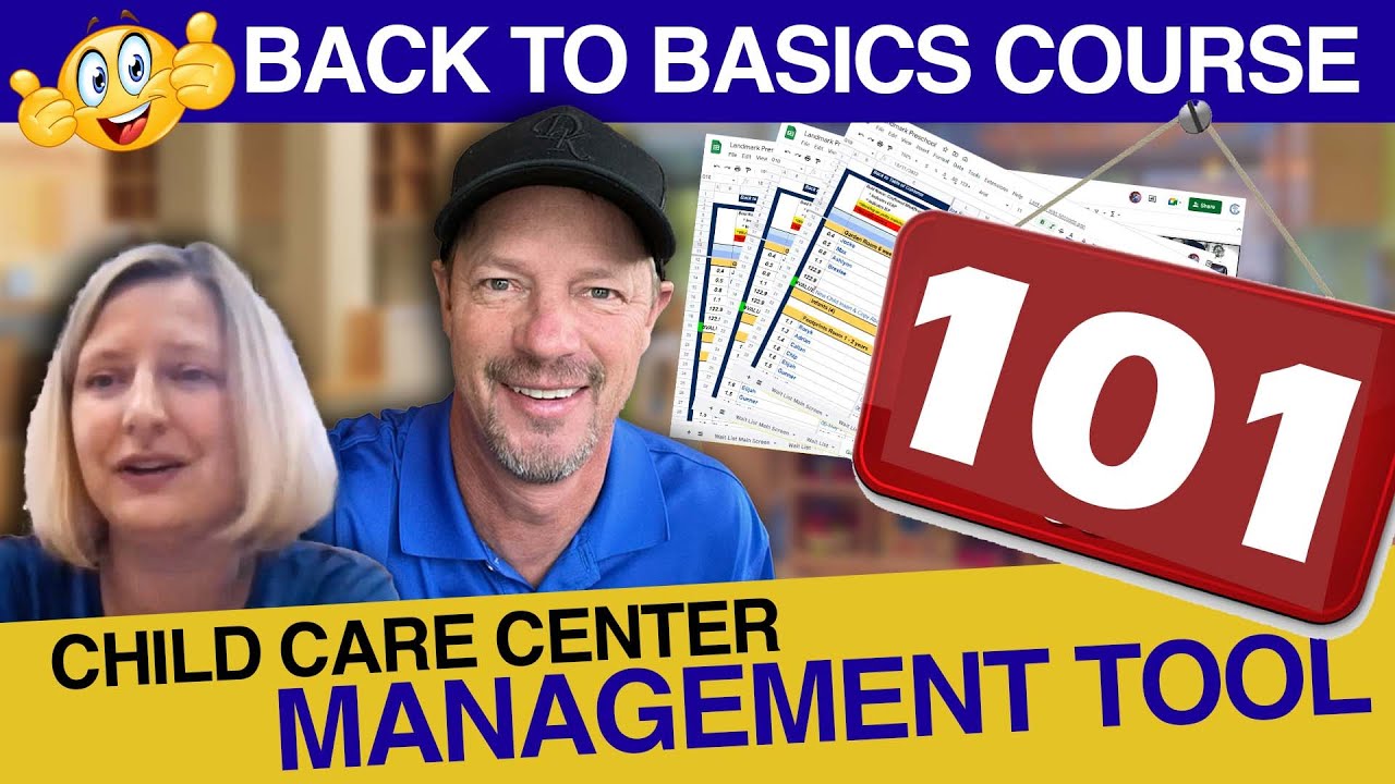 Back to Basics: Child Care Center Management Tool Instructional Course 101