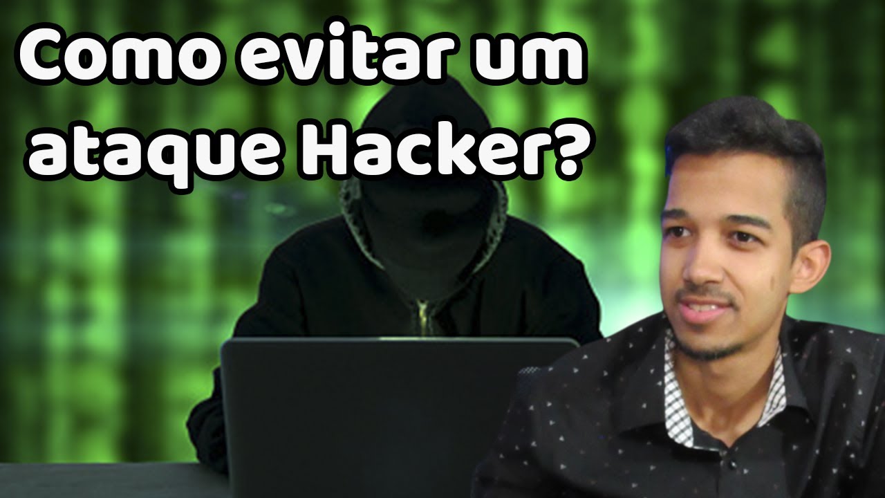 Como evitar um ataque Hacker? - Brodig - Feed
