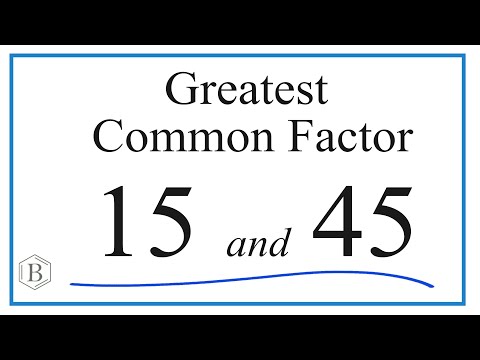 How to Find the Greatest Common Factor for 15 and 45