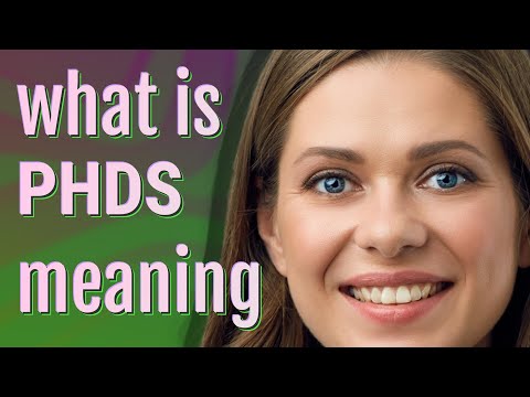 Phds | meaning of Phds