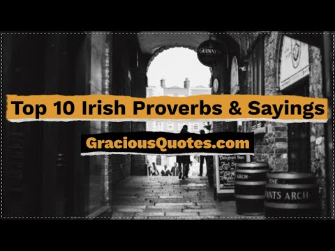 Top 10 Irish Proverbs & Sayings - Gracious Quotes