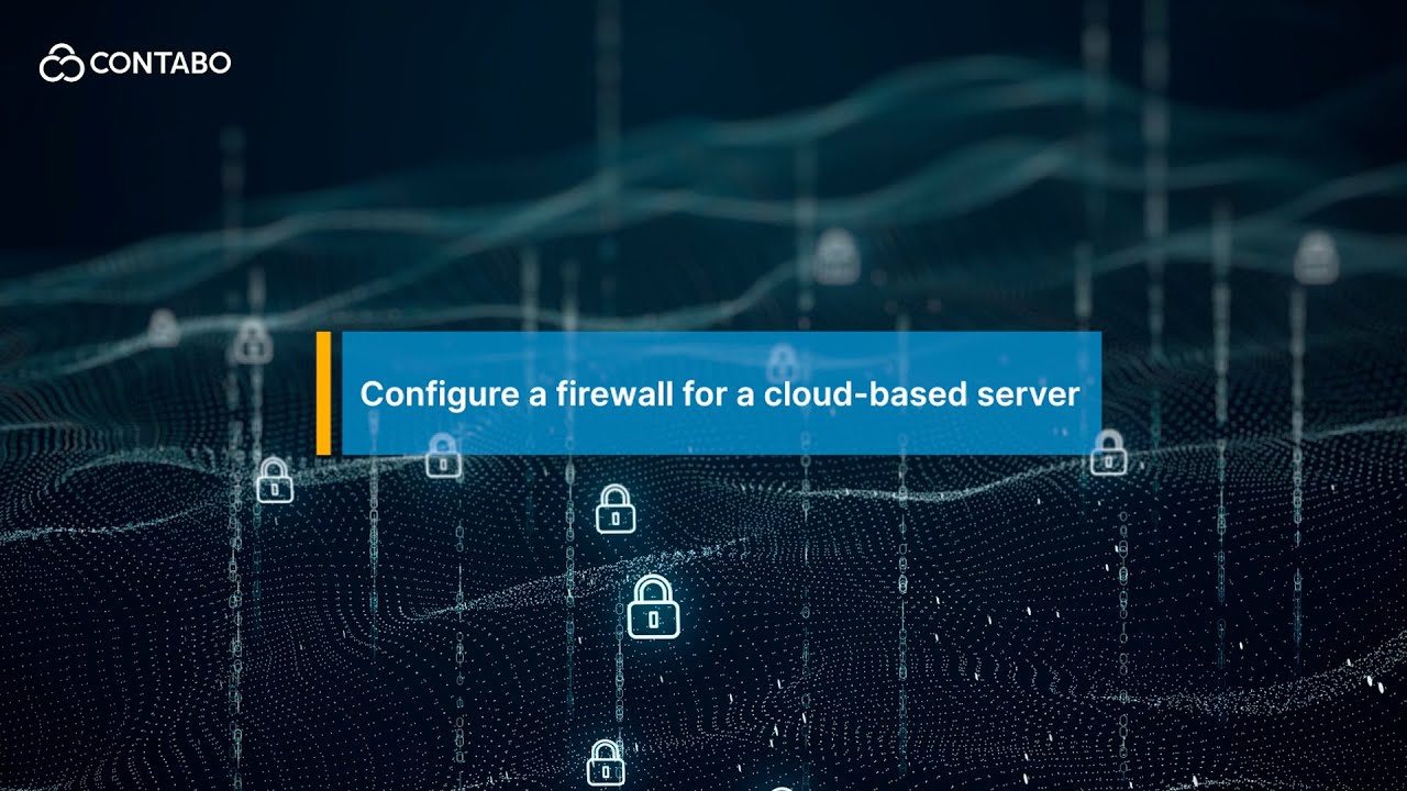 Configure a firewall for a cloud-based server