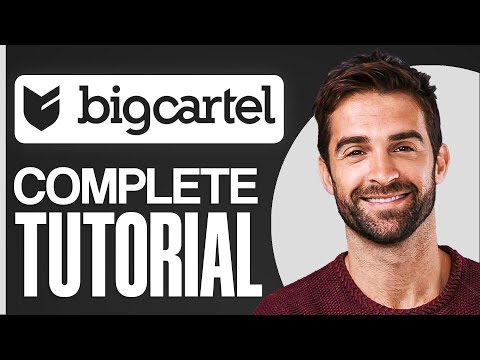 BigCartel Website Tutorial For Beginners (2025) Complete Tutorial