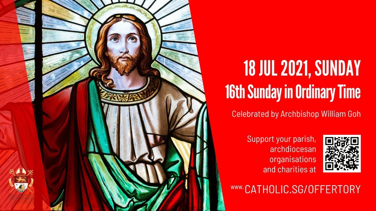 Catholic Sunday 18th July 2021 Mass Singapore Online - 15th Week