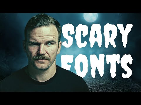 What Makes a Font Scary? | Top Scary Fonts for Design