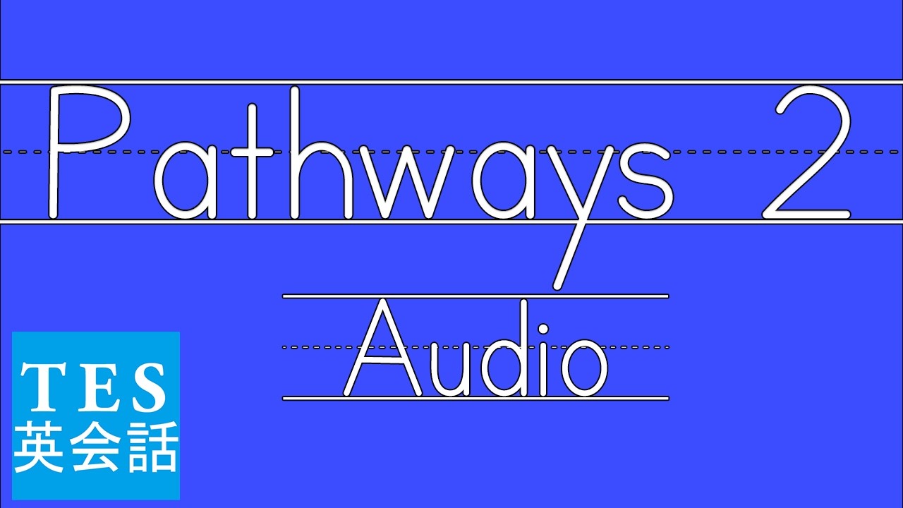 Pathways 2 Audio