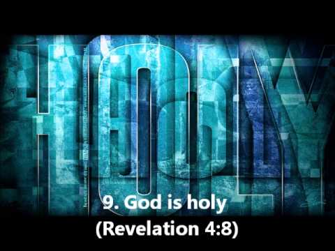 9. God is holy (Revelation 4:8)