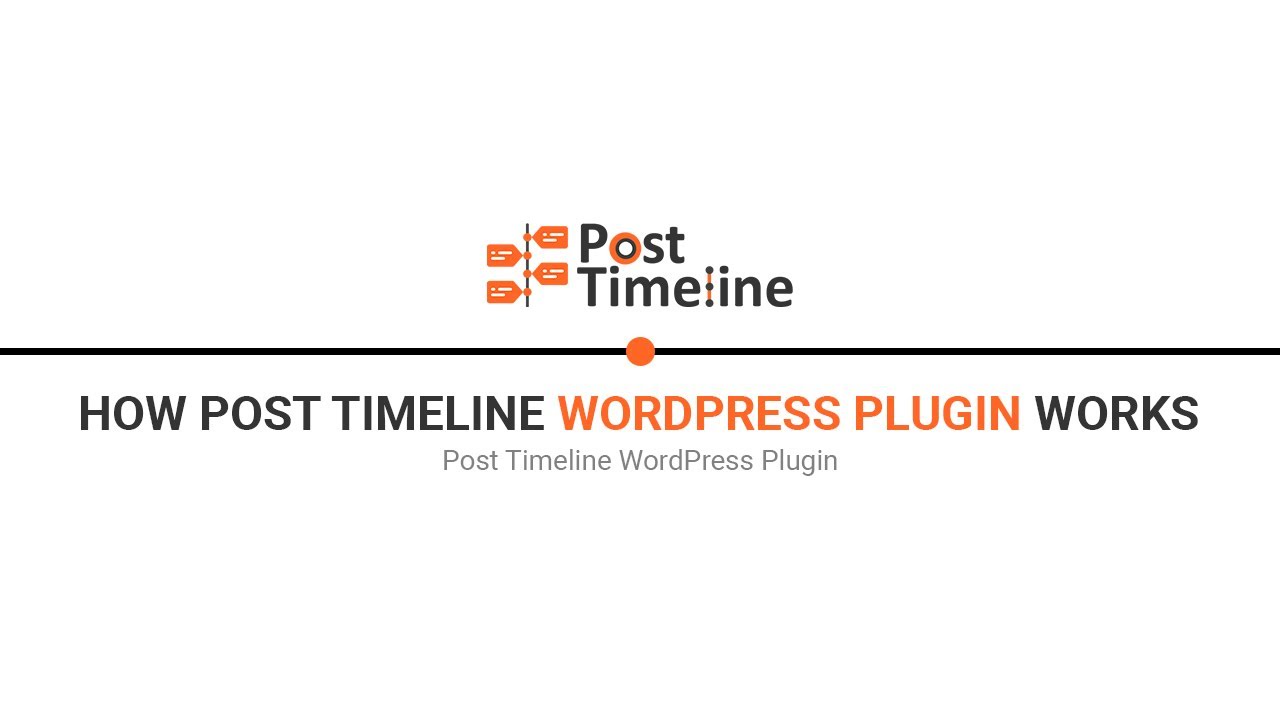 How Post Timeline WordPress Plugin Works