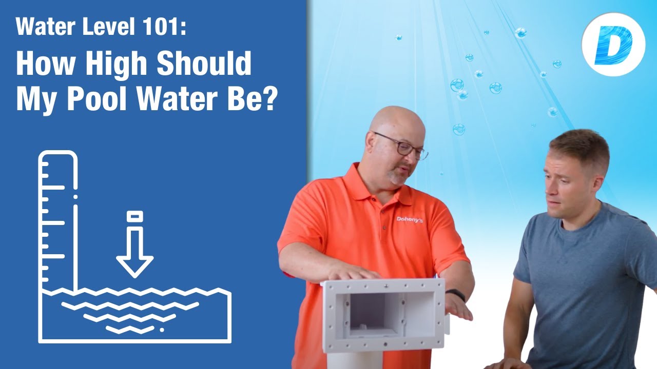 What Should My Pool Water Level Be?