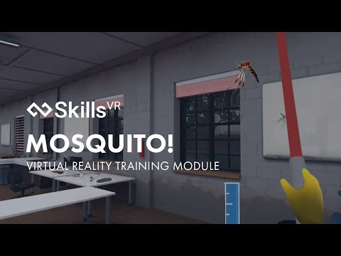 Mosquito Awareness | Virtual Reality Training Module | SkillsVR