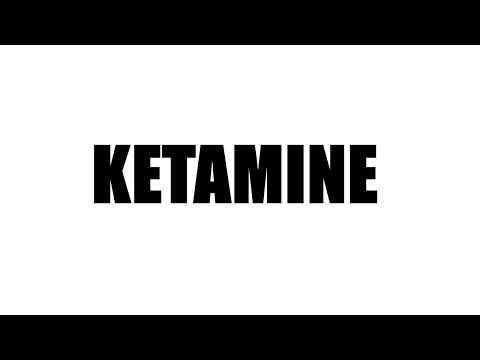 How to Pronounce Ketamine