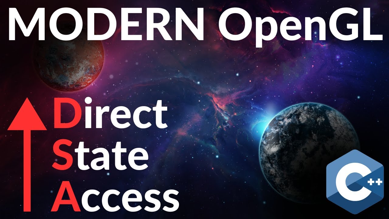 Direct State Access // OpenGL Tutorial #50