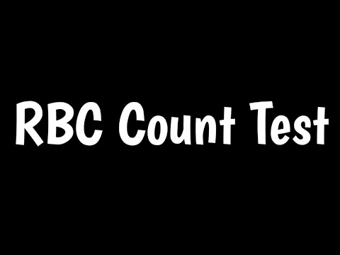 Red Blood Cell Count Test | RBC Count Test | High & Low RBC |