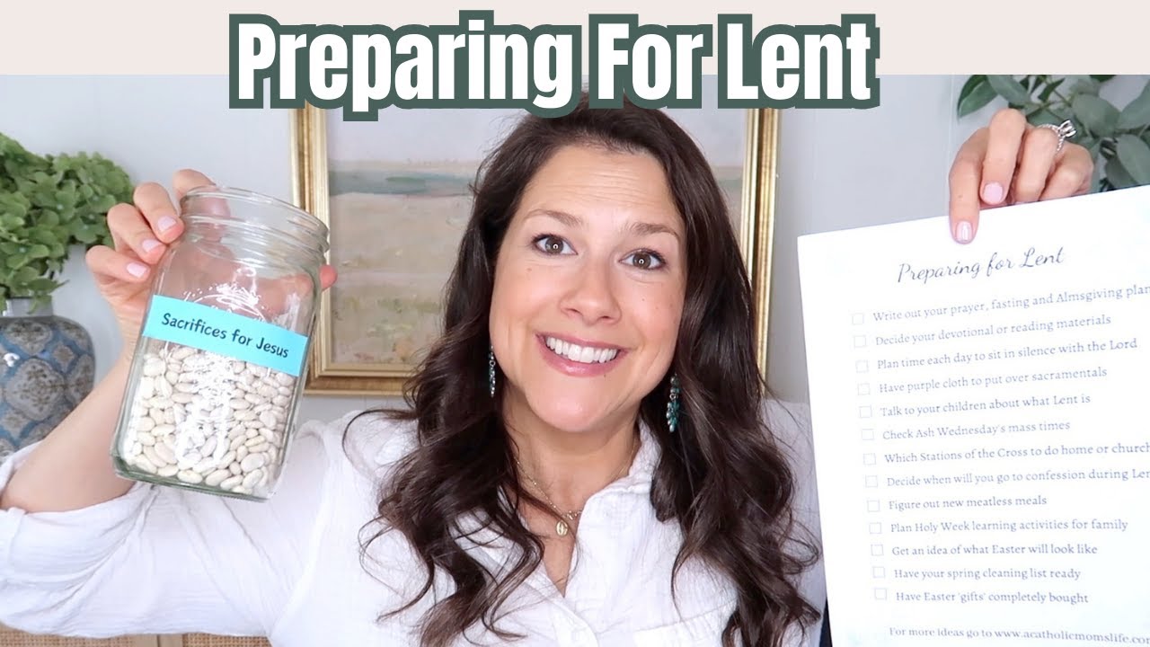 Preparing for LENT as a CATHOLIC