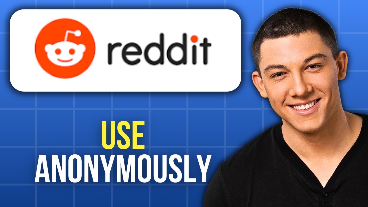How to Use Reddit Anonymously